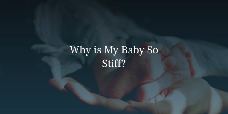 Hypertonic Infants: Why is My Baby So Stiff?