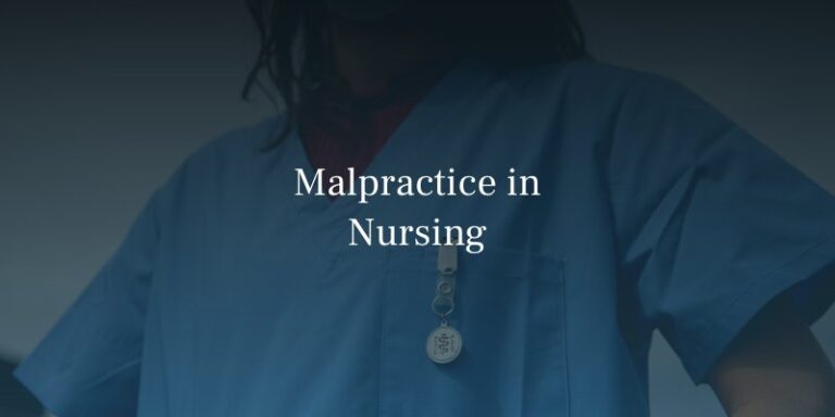 Malpractice in Nursing: Definition and Examples