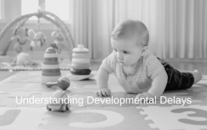 Developmental Delay Examples and Causes